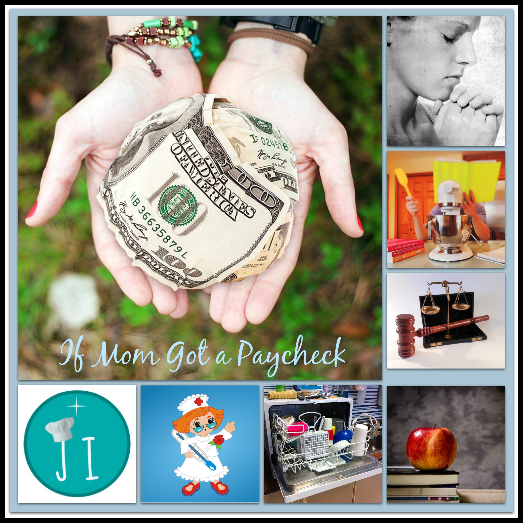 If Mom Got a Paycheck – Joyfull Inspirations LLC